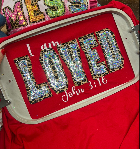 I am LOVED - John 3:16 Shirt – Sew Fancy Designs